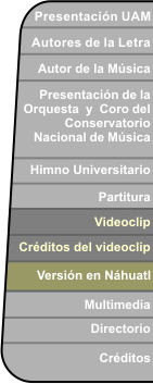 Universidad Autónoma Metropolitana. Himno Universitario.